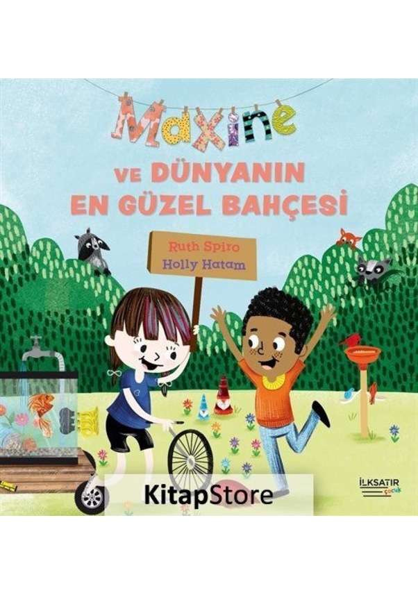 Maxine ve Dünyanın En Güzel Bahçesi / Ruth Spiro Fiyatları ve Özellikleri