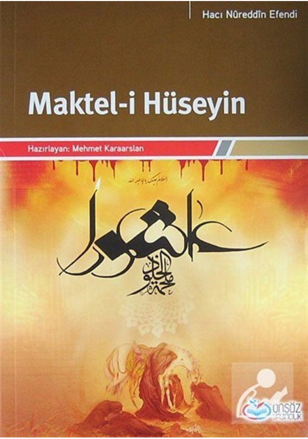 Maktel-i Hüseyin / Hacı Nureddin Efendi Fiyatları ve Özellikleri