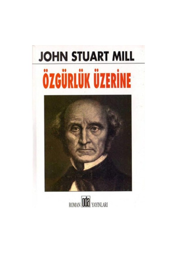 Özgürlük Üzerine - John Stuart Mill - Oda Yayınları Fiyatları ve ...