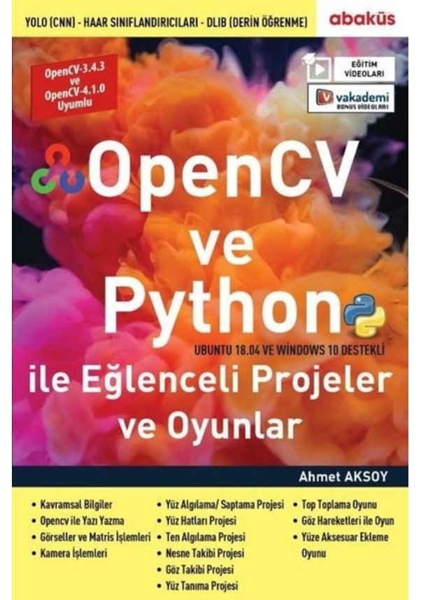 Opencv ve Python ile Eğlenceli Projeler ve Oyunlar Fiyatları ve Özellikleri