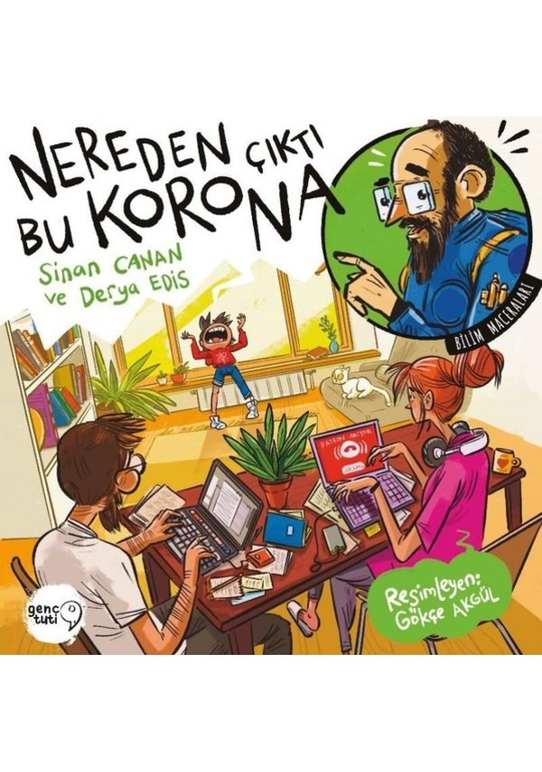 Nereden Çıktı Bu Korona? - Derya Edis - Sinan Canan - Genç Tuti ...