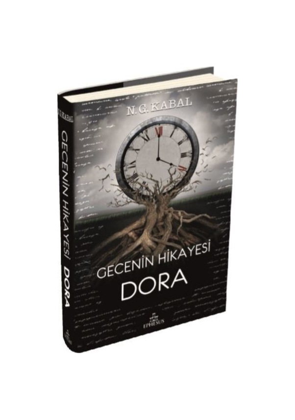 Gecenin Hikayesi - Dora Ciltli - N. G. Kabal - Ephesus Yayınları ...