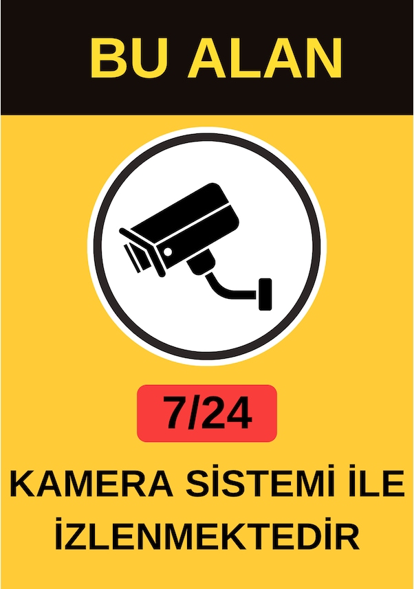 Bu Alan 7/24 Kamera İle İzlenmektedir Uyarı Levhası 35 X 50 Fiyatları ...