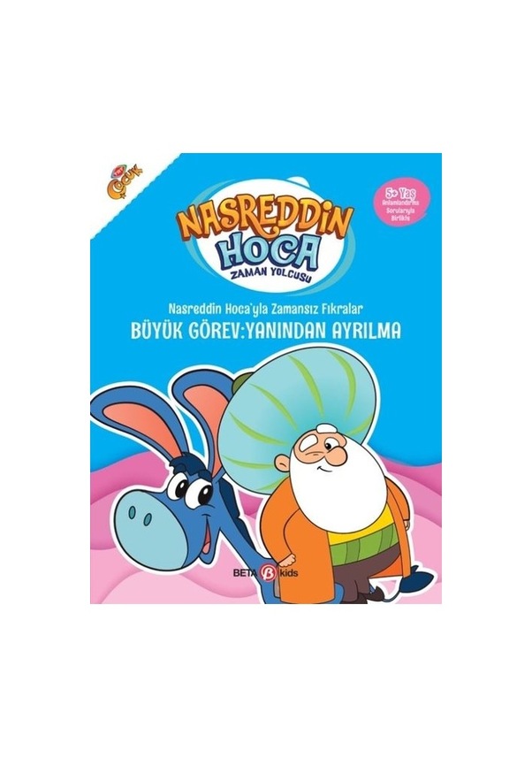 Nasreddin Hoca'yla Zamansız Fıkralar Büyük Görev: Yanından Ayrılma ...