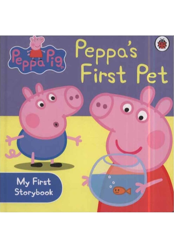 Peppa Pig: Peppa's First Pet: My First Storybook - Peppa Pig ...