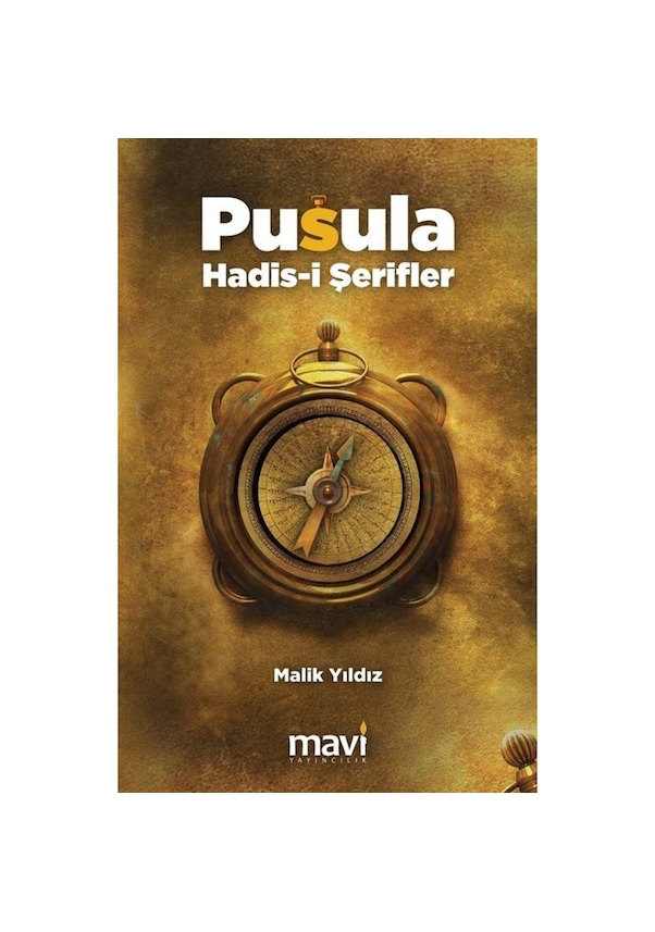 Pusula Hadis-i Şerifler / Malik Yıldız 9786059899369 Fiyatları ve Özellikleri