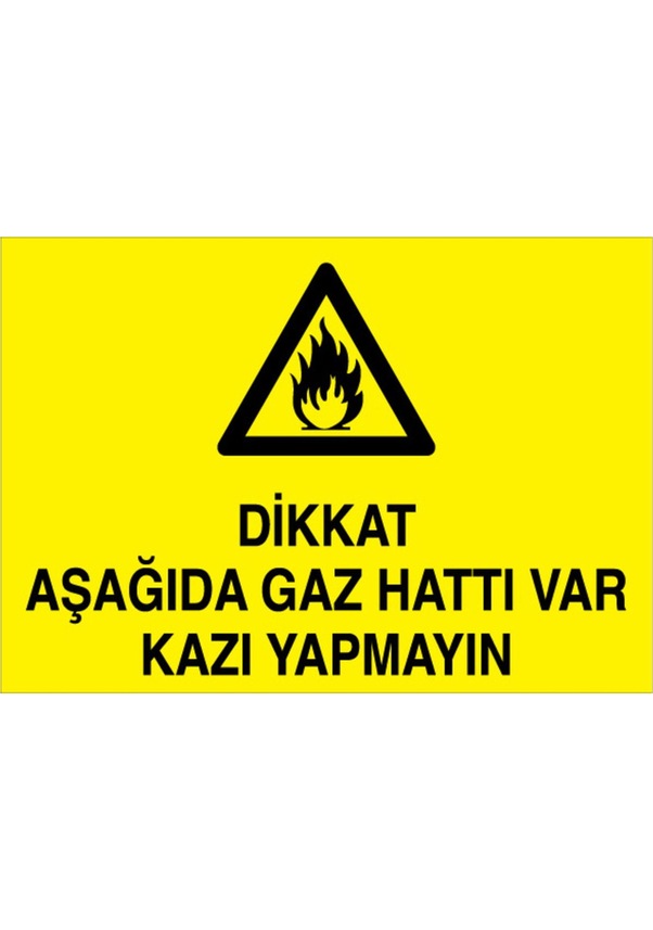 Dikkat Aşağıda Gaz Hattı Var ... Uyarı Tabelası - 20x30 Alüminyum ...