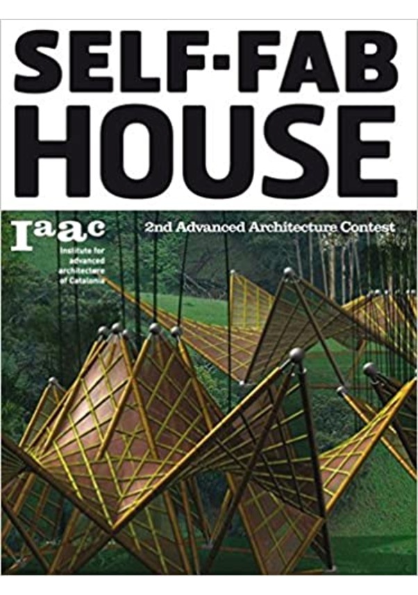 Self Fab House: 2nd Advanced Architecture Contest Fiyatları ve Özellikleri