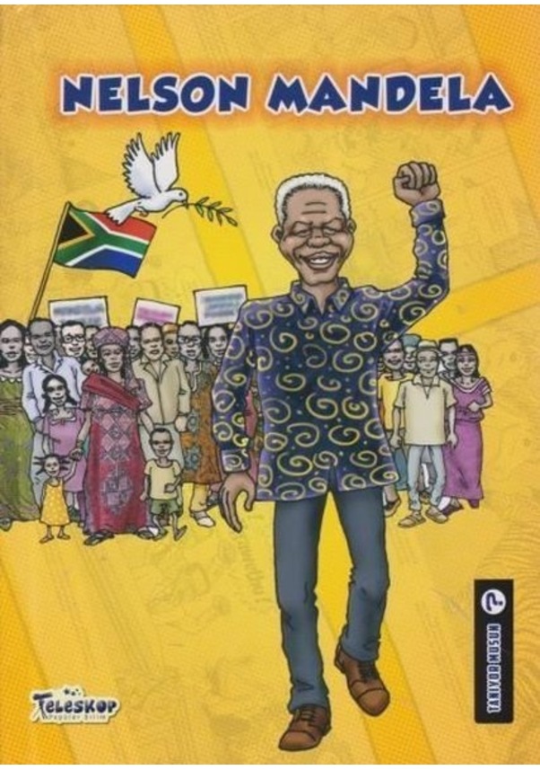 Nelson Mandela - Tanıyor Musun? - Johanne Menard - Teleskop Popüler ...
