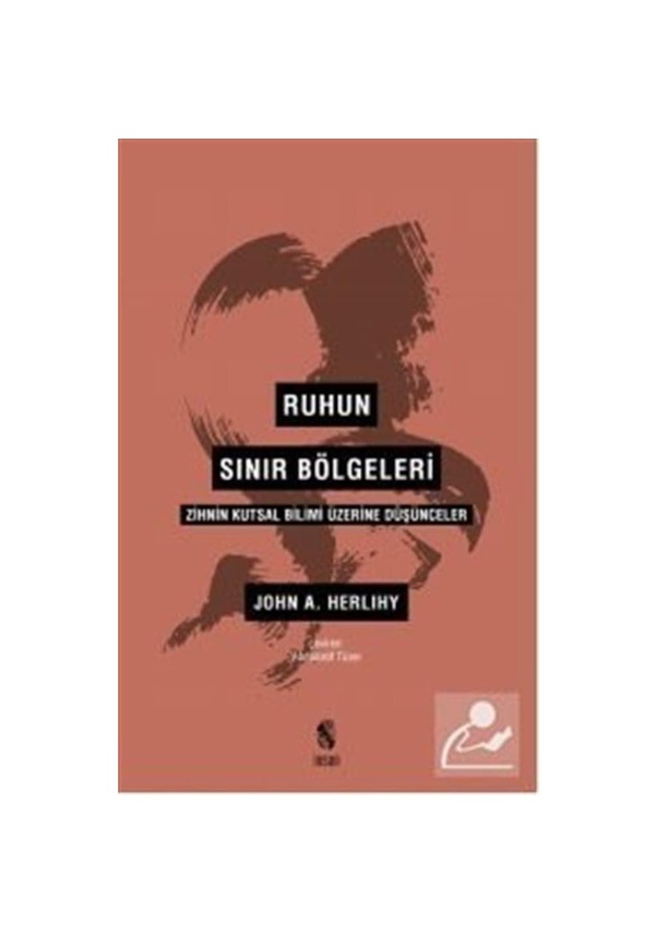 Ruhun Sınır Bölgeleri Zihnin Kutsal Bilimi Üzerine Düşünceler ...
