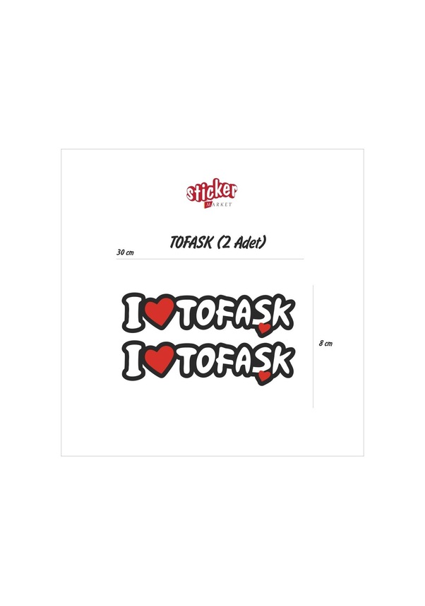 Tofask Tofaş Sticker Fiyatları ve Özellikleri
