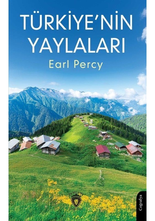 Türkiye'nin Yaylaları / Earl Percy Fiyatları ve Özellikleri