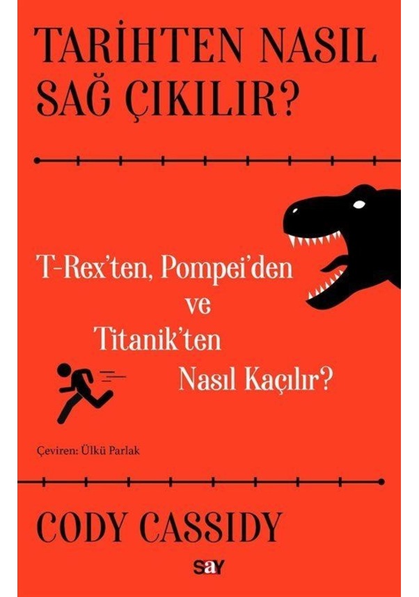 Tarihten Nasıl Sağ Çıkılır / Cody Cassidy Fiyatları ve Özellikleri