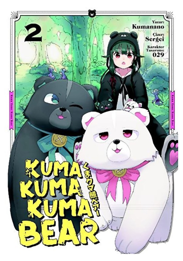 Kuma Kuma Kuma / Kumanano Fiyatları ve Özellikleri
