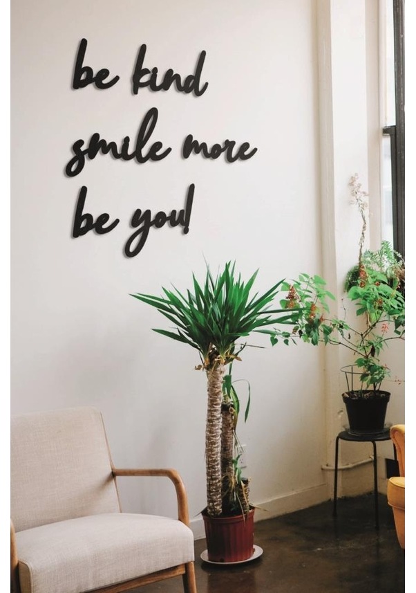 Be Kind Smile More Be You Duvar Yazısı Ahşap Duvar Tablosu Standart ...