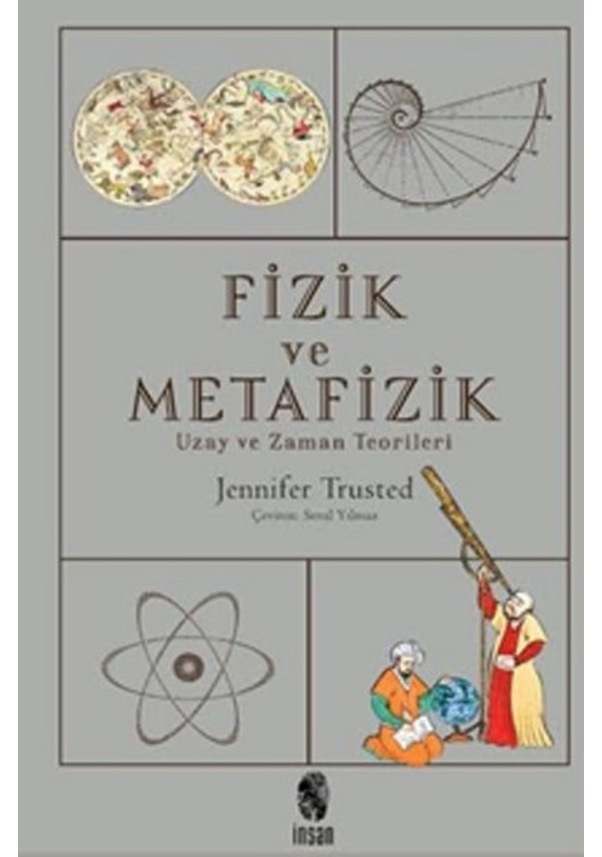 Fizik ve Metafizik - Uzay ve Zaman Teorileri - Jennifer Trusted - İnsan ...