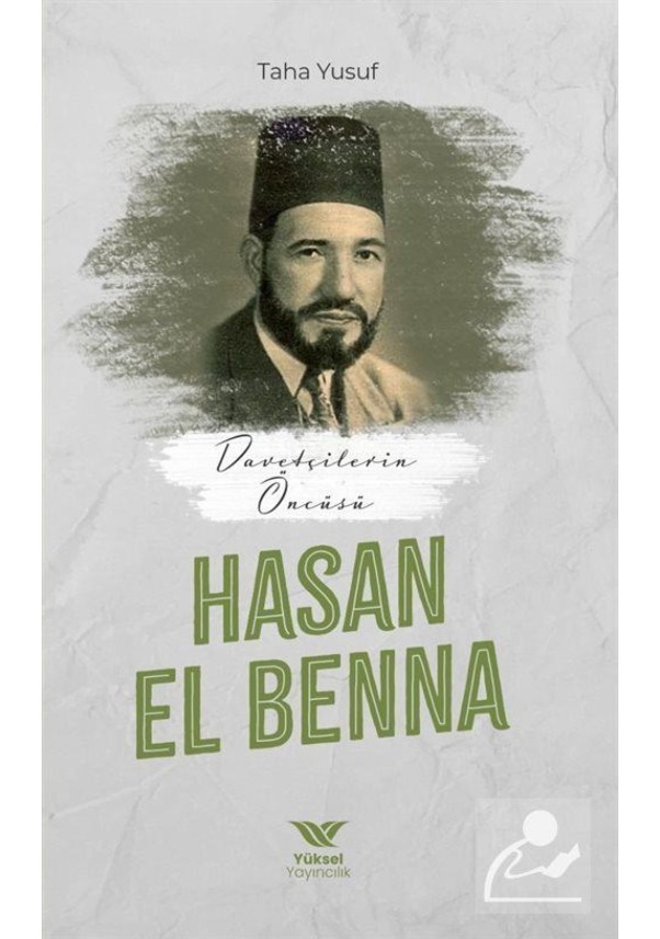 Davetçinin Öncüsü Hasan El Benna Taha Yusuf Fiyatları Ve Özellikleri