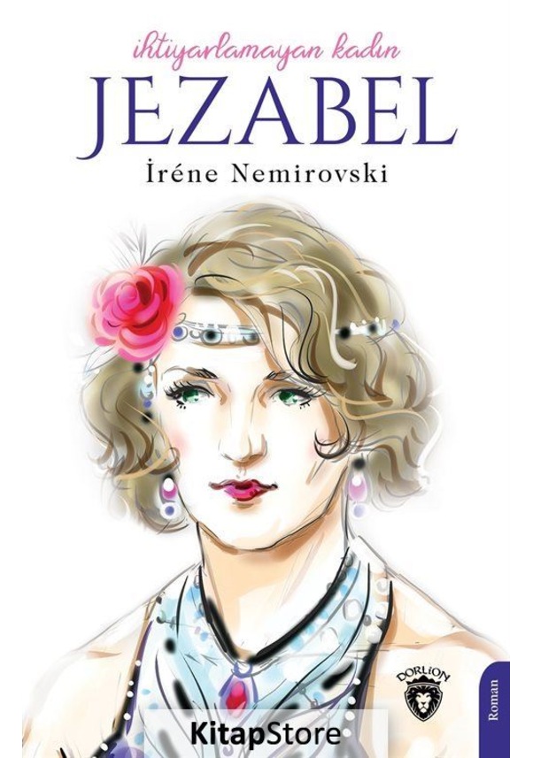 Kitapstore Ihtiyarlamayan Kadın Jezabel / Irene Nemirovsky Fiyatları ve ...