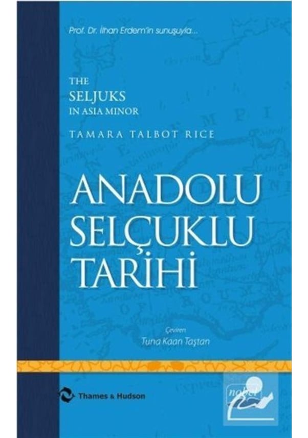 Anadolu Selçuklu Tarihi - Tamara Talbot Rice - Nobel Akademik ...