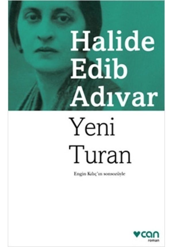 Yeni Turan - Halide Edip Adıvar Fiyatları ve Özellikleri