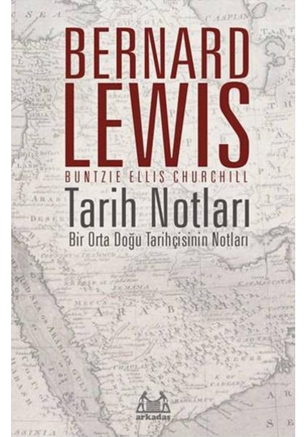 Tarih Notları - Bernard Lewis Fiyatları ve Özellikleri