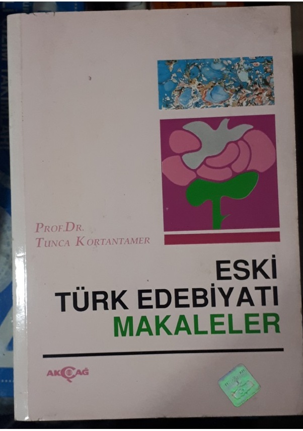 Eski Türk Edebiyati Makaleleri Tunca Kortantamer 1993 Yili Basim Fiyatları ve Özellikleri