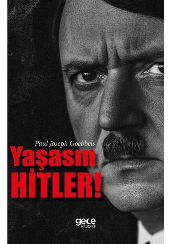 Yaşasın Hitler Paul Joseph Goebbels Fiyatları ve Özellikleri