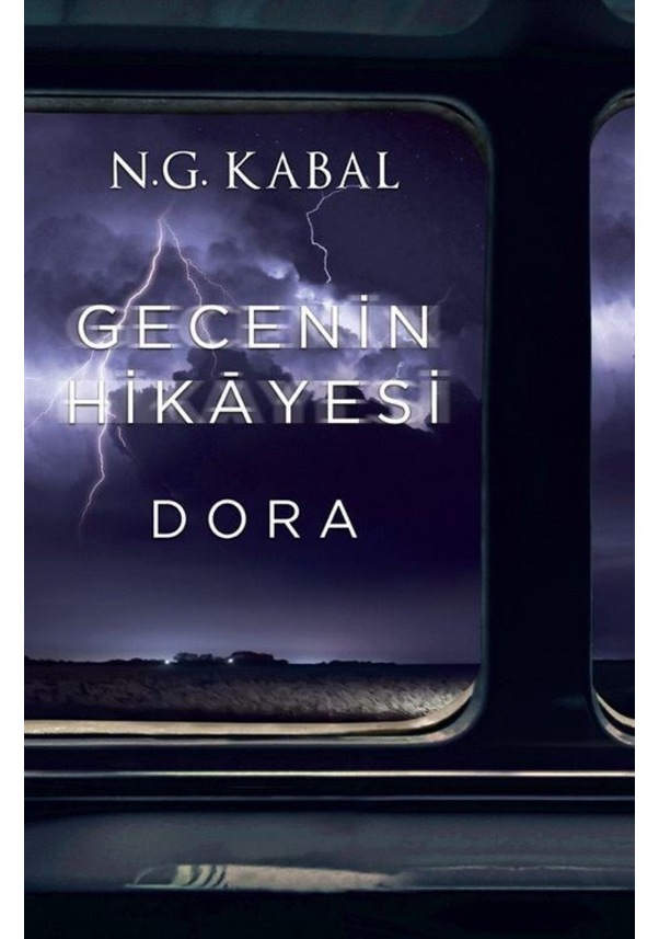 Gecenin Hikayesi - Dora - N. G. Kabal - Martı Yayınları Fiyatları ve ...