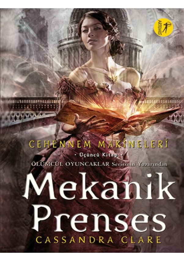 Mekanik Prenses - Cehennem Makineleri 3 - Cassandra Clare - Artemis ...