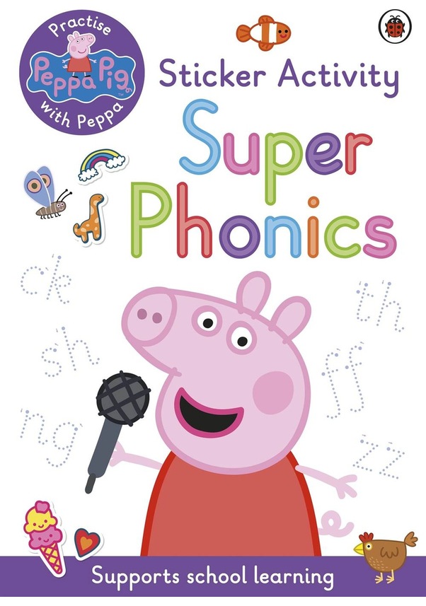 Peppa Pig: Practise With Peppa: Super Phonics Sticker Book - Peppa Pig ...