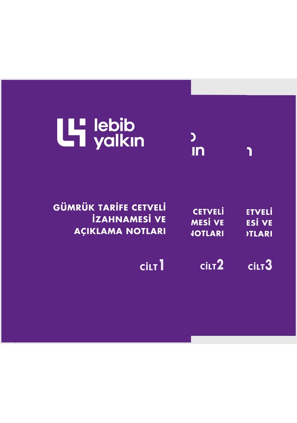 Gümrük Giriş Tarife Cetveli İzahname ve Açıklama Notları Lebib Yalkın ...