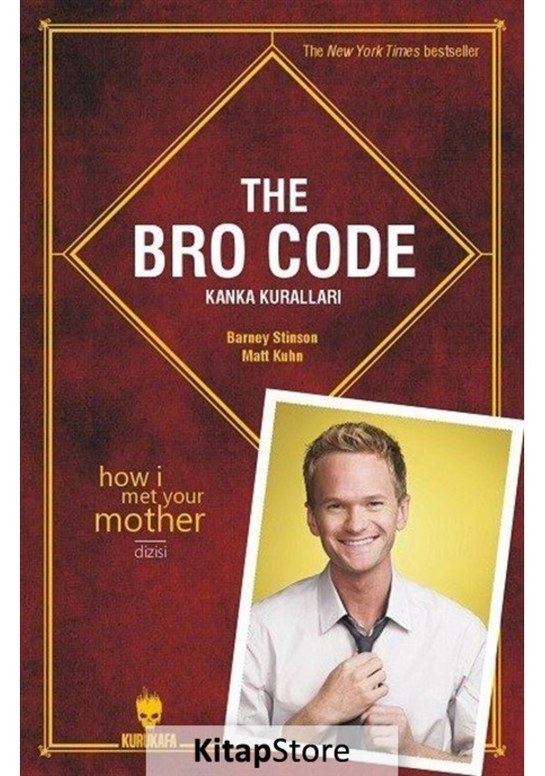 Kitapstore The Bro Code: Kanka Kuralları - Barney Stinson Fiyatları ve ...