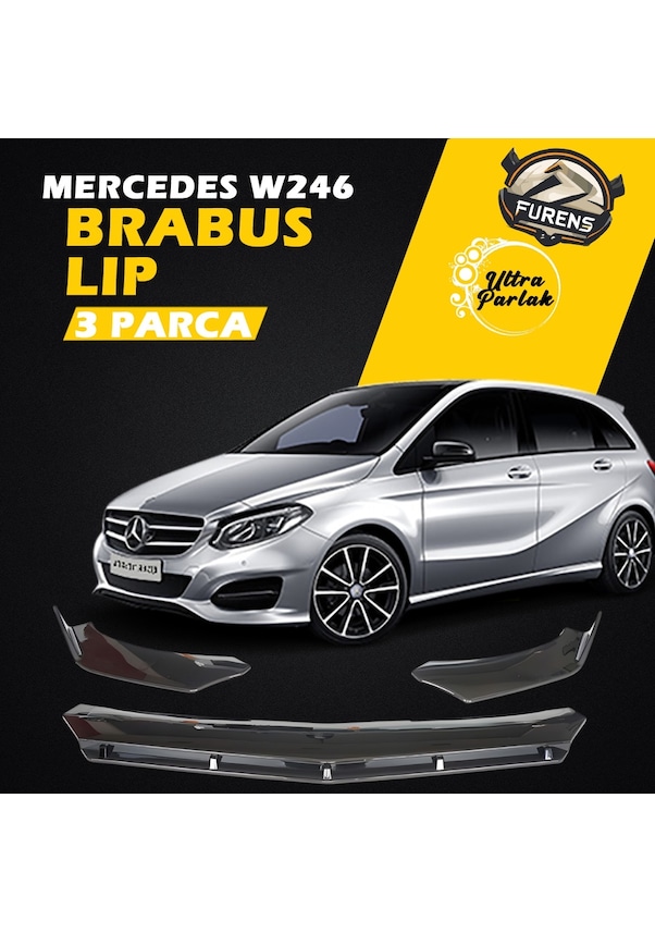 Mercedes Benz W246 2012-2018 Uyumlu Brabus Ön Lip 3 Parça Kanatlı Lip ...