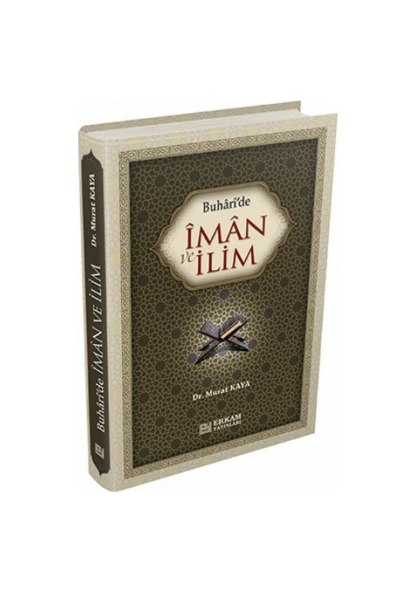 Buhari'de İman ve İlim / Murat Kaya Fiyatları ve Özellikleri