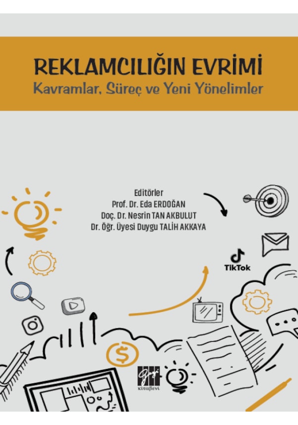 Gazi Kitabevi - Reklamcılığın Evrimi Kavramlar, Süreç ve Yeni ... Gazi Kitabevi - Reklamcılığın Evrimi Kavramlar, Süreç ve Yeni ...