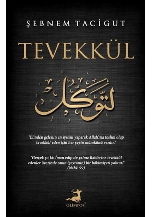 Tevekkül - Şebnem Tacigut - Olimpos Yayınları Fiyatları ve Özellikleri