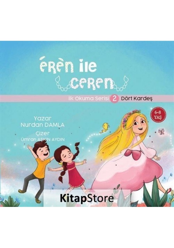 Eren Ile Ceren 2 / Dört Kardeş / Nurdan Damla Fiyatları ve Özellikleri