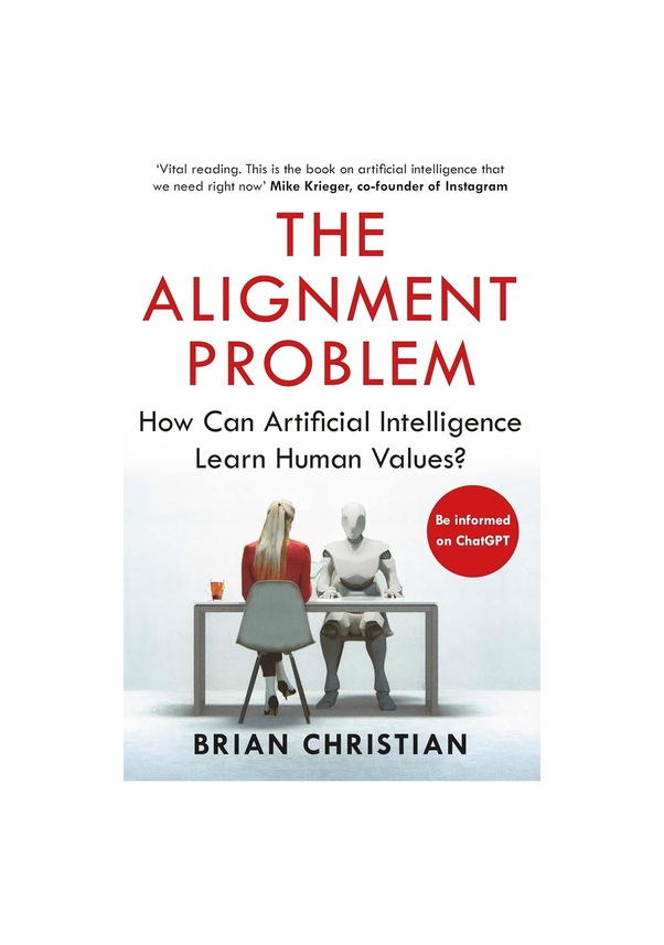 The Alignment Problem: How Can Artificial Intelligence Learn Human Values Fiyatları ve Özellikleri