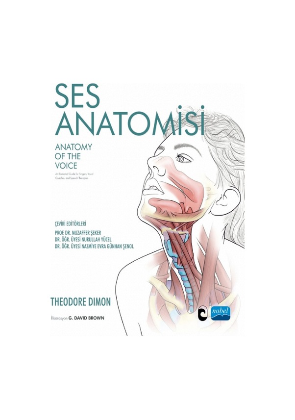 Ses Anatomisi - Anatomy of The Voice - Theodore Dimon - Nobel Akademik ...