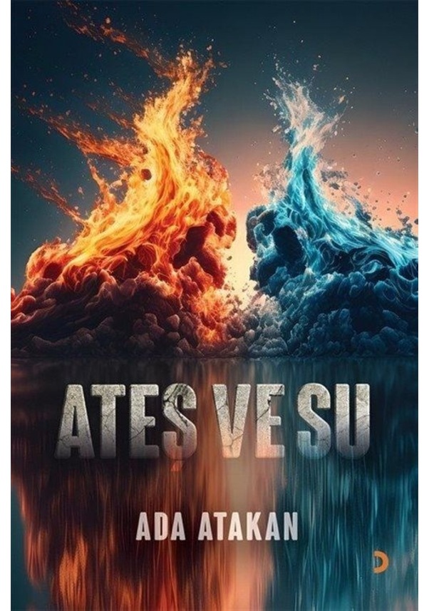 Ateş ve Su - Ada Atakan - Cinius Fiyatları ve Özellikleri