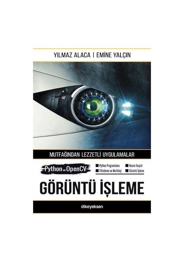 Python ve OpenCV ile Goruntu Isleme - Emine Yalçın - Dikeyeksen ... Python ve OpenCV ile Goruntu Isleme - Emine Yalçın - Dikeyeksen ...