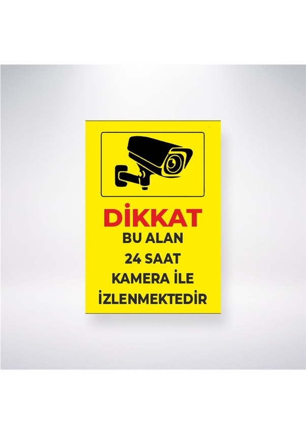 Dikkat Bu Alan 24 Saat İzlenmektedir 21x28 Arkası Sticker 1542 x 30 CM ...