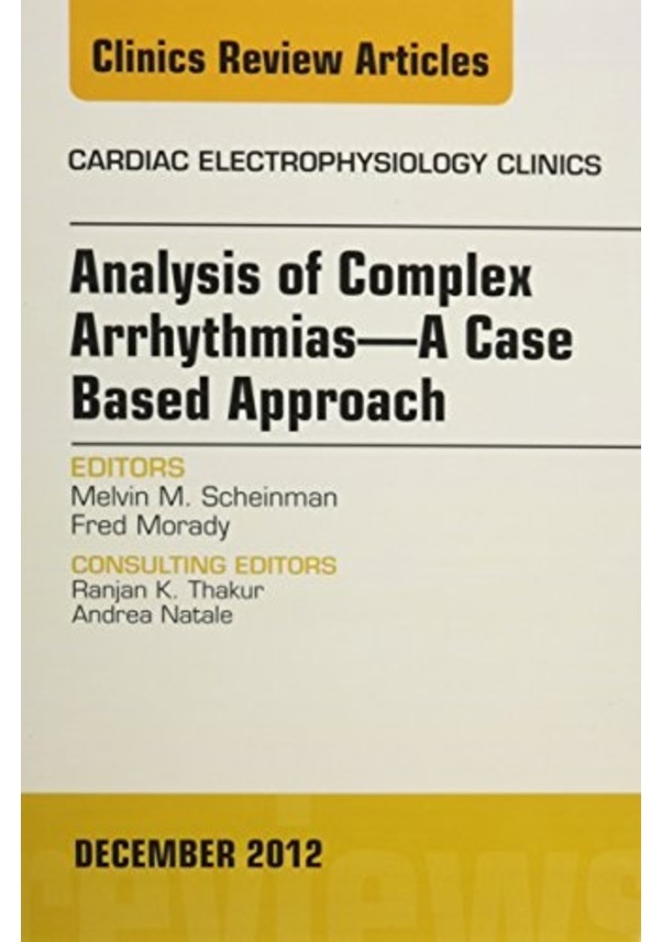 Analysis of Complex Arrhythmias - A Case Based Approach - Elsevier ...