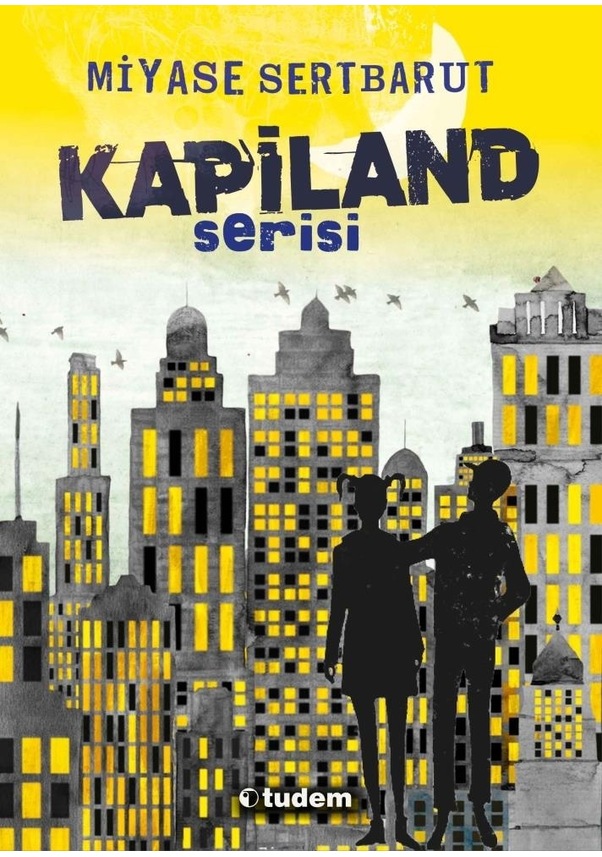Kapiland Serisi Seti - 4 Kitap Takım - Miyase Sertbarut - Tudem ...