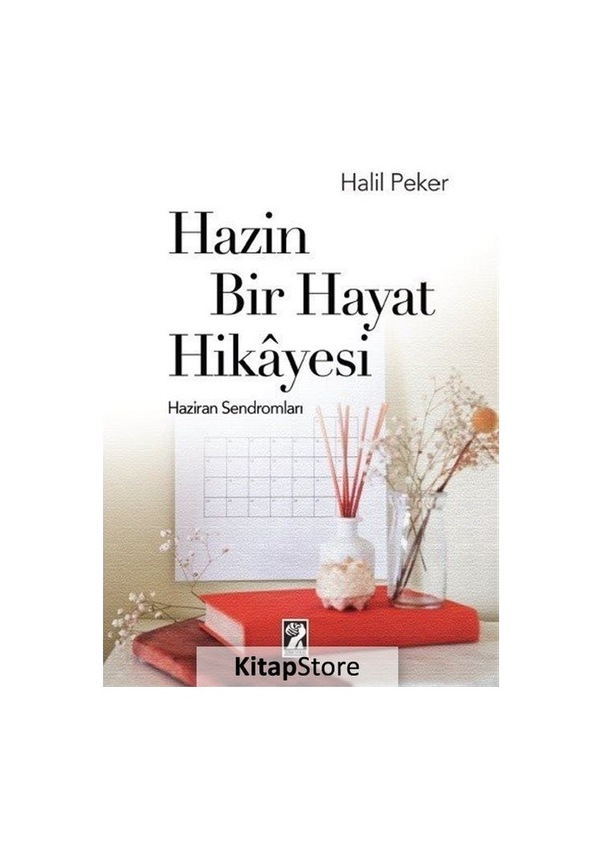 Hazin Bir Hayat Hikayesi - Halil Peker - İştirak Yayınları Fiyatları ve Özellikleri
