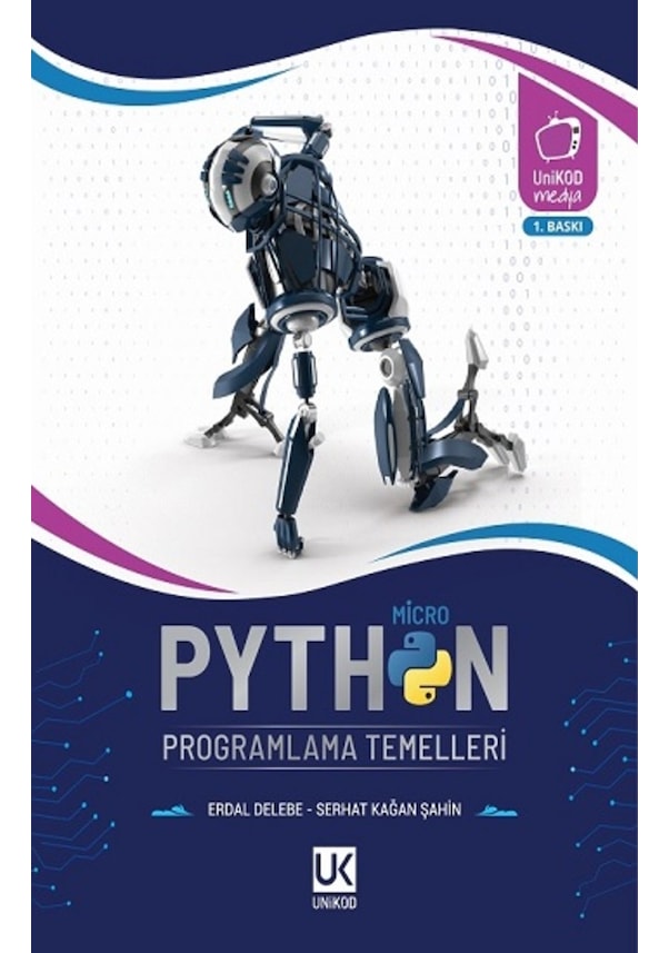 Python Micro Programlama Temelleri - Erdal Delebe - Unikod Fiyatları ve Özellikleri