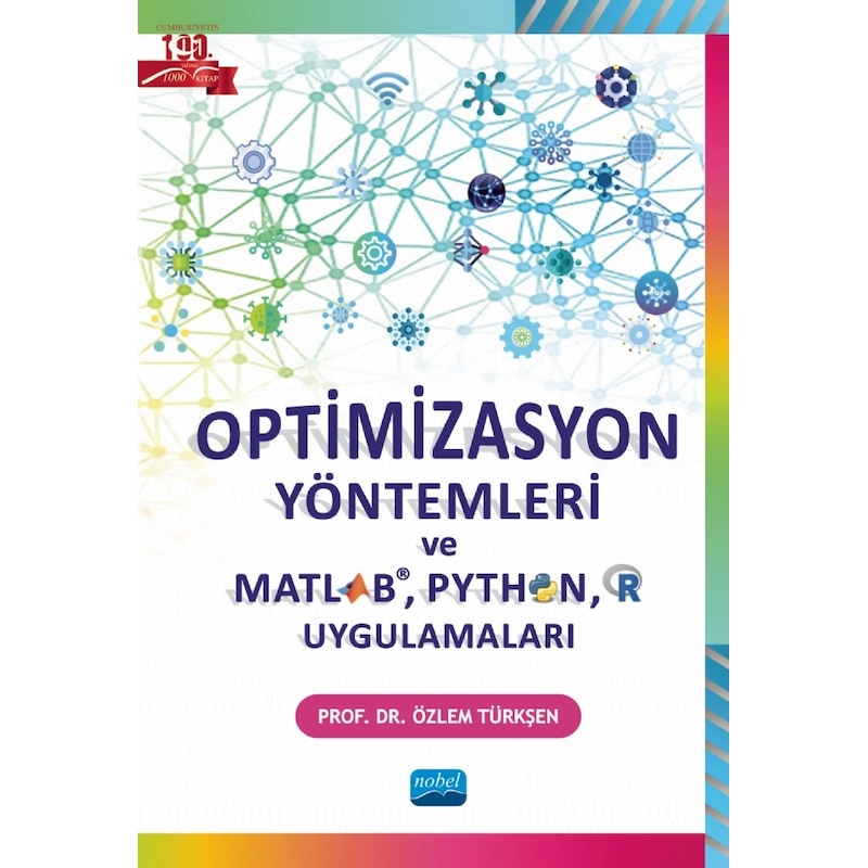 Optimizasyon Yöntemleri Ve Matlab- Python- R Uygulamaları